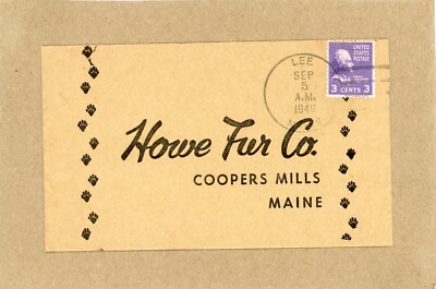 LEE, MAINE (CDS) TO HOWE FUR COMPANY, COOPERS MILLS, MAINE - SEPT 1946 ...