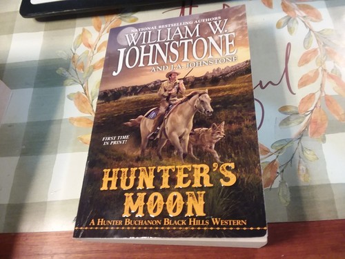 A Hunter Buchanon Black Hills Western Ser.: Hunters Moon by W ...