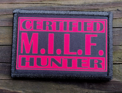 MILF Hunter Morale Patch Hook & Loop Funny Army Custom Tactical 2A Gear ...