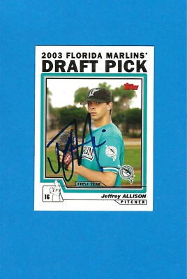 2004 Topps Jeffrey Allison Florida Marlins Auto On Card Signed ...