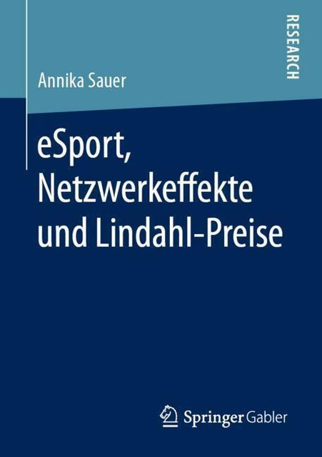 Esport, Netzwerkeffekte und Lindahl-Preise von Annika Sauer (2019 ...