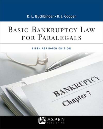 Basic Bankruptcy Law for Paralegals: Abridged by David L Buchbinder ...