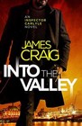 Into the Valley (Inspector Carlyle). Craig 9781472122247 Fast Free ...