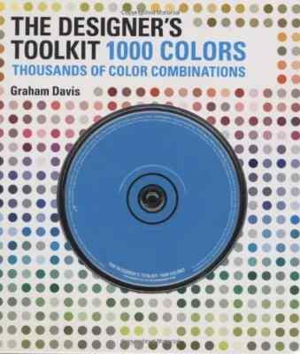 THE DESIGNER'S TOOLKIT - 1000 COLORS: THOUSANDS OF COLORS By Graham ...