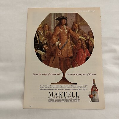 1966 Martell Cognac Brandy Print Ad Louis XIV Reign Reigning Cognac of ...