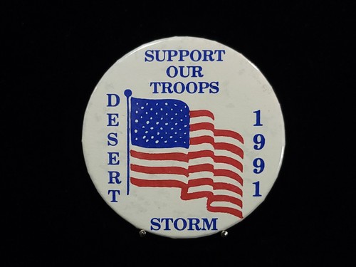 Vintage 1991 Desert Storm Pinback Button "Support Our Troops" Patriotism Pin | eBay