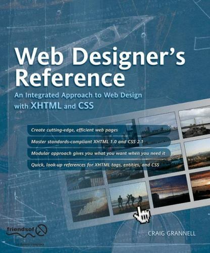 Pioneering Ser.: Web Designer's Reference : An Integrated Approach to ...