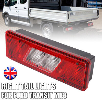 RH RIGHT SIDE REAR TAIL LIGHT LAMP FOR FORD TRANSIT MK8 TIPPER PICK UP ...