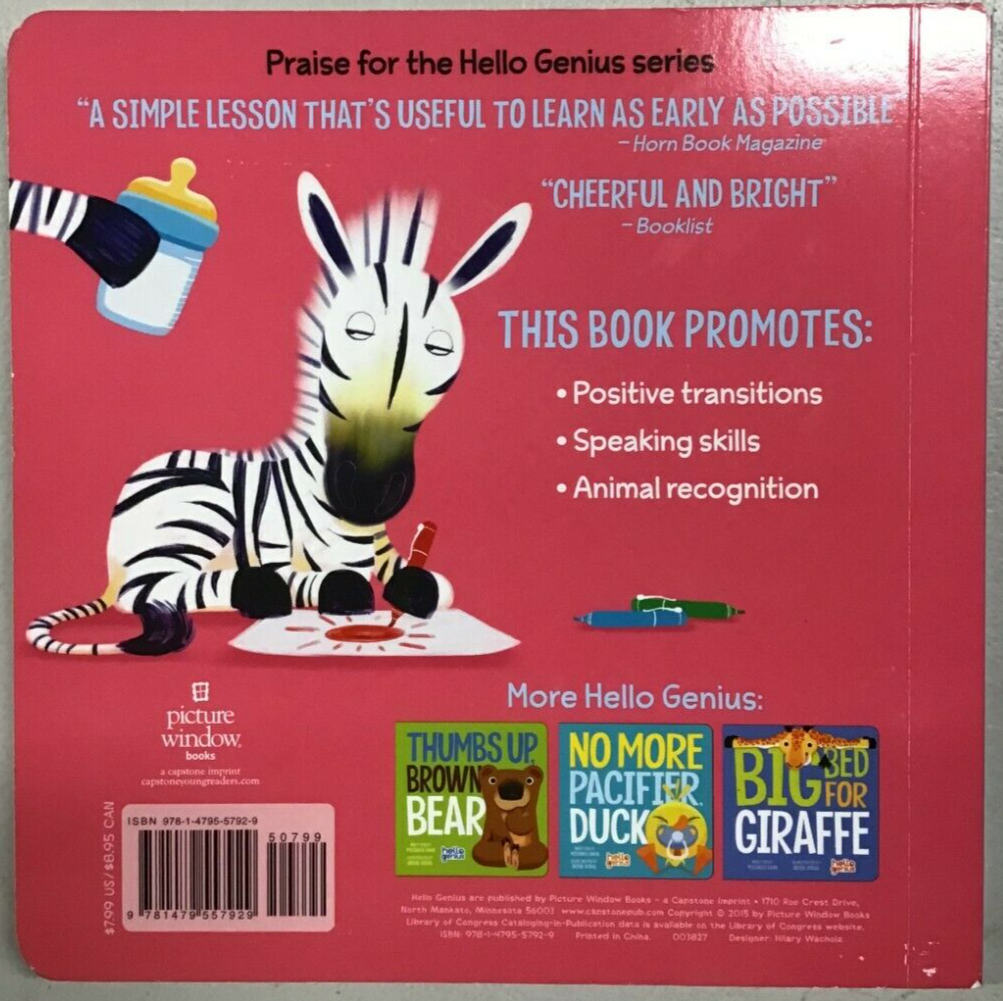 Hello Genius Ser.: Bye-Bye Bottles, Zebra by Michael Dahl (2015 ...