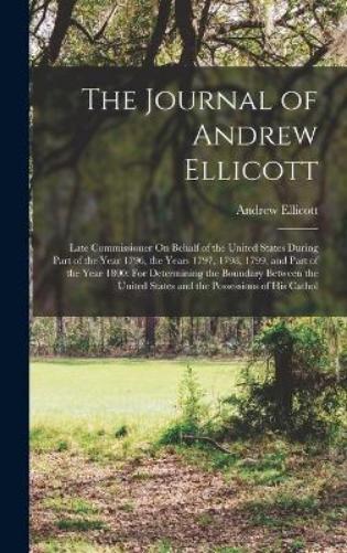 Andrew Ellicott The Journal of Andrew Ellicott (Relié) | eBay