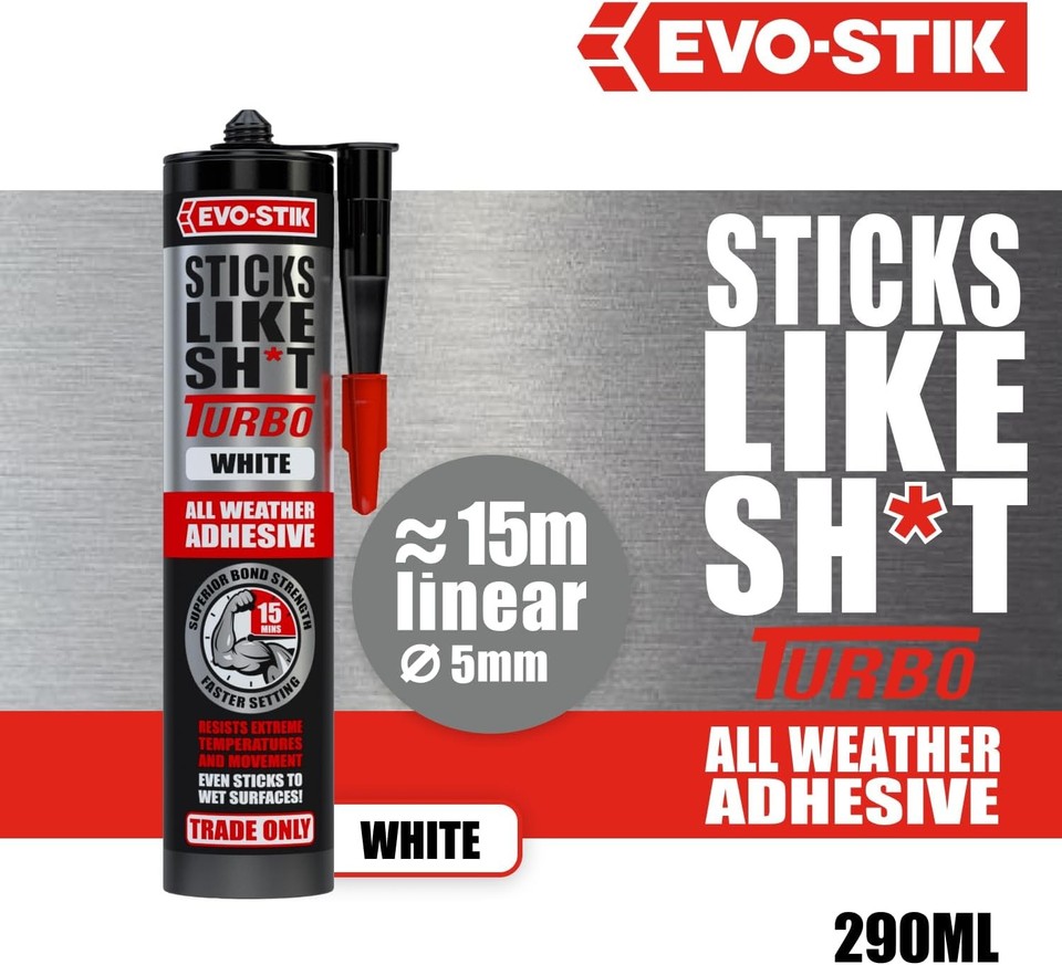 EVO-STIK Sticks Like Sh*t Turbo Adhesive White - 290ml - All Weather ...