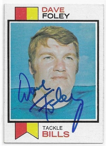 DAVE FOLEY Autographed Signed 1973 Topps Football card #94 Buffalo ...