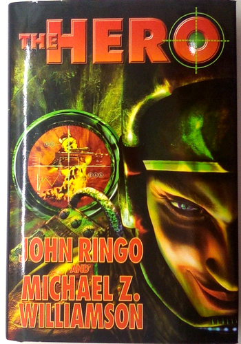 1st Ed. The Hero John Ringo Michael Williamson Science Fiction Baen ...