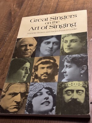 Great Singers on the Art of Singing 1996 Brower, Harriette; Cooke ...