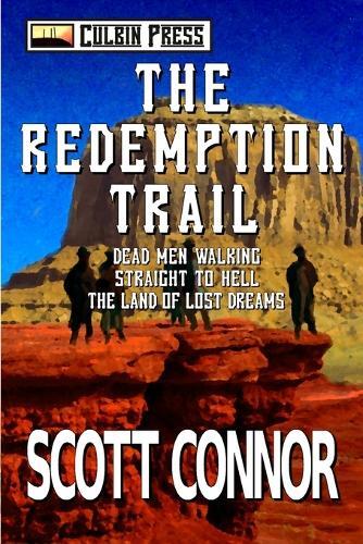 Scott Connor The Redemption Trail (Poche) Redemption Trail | eBay