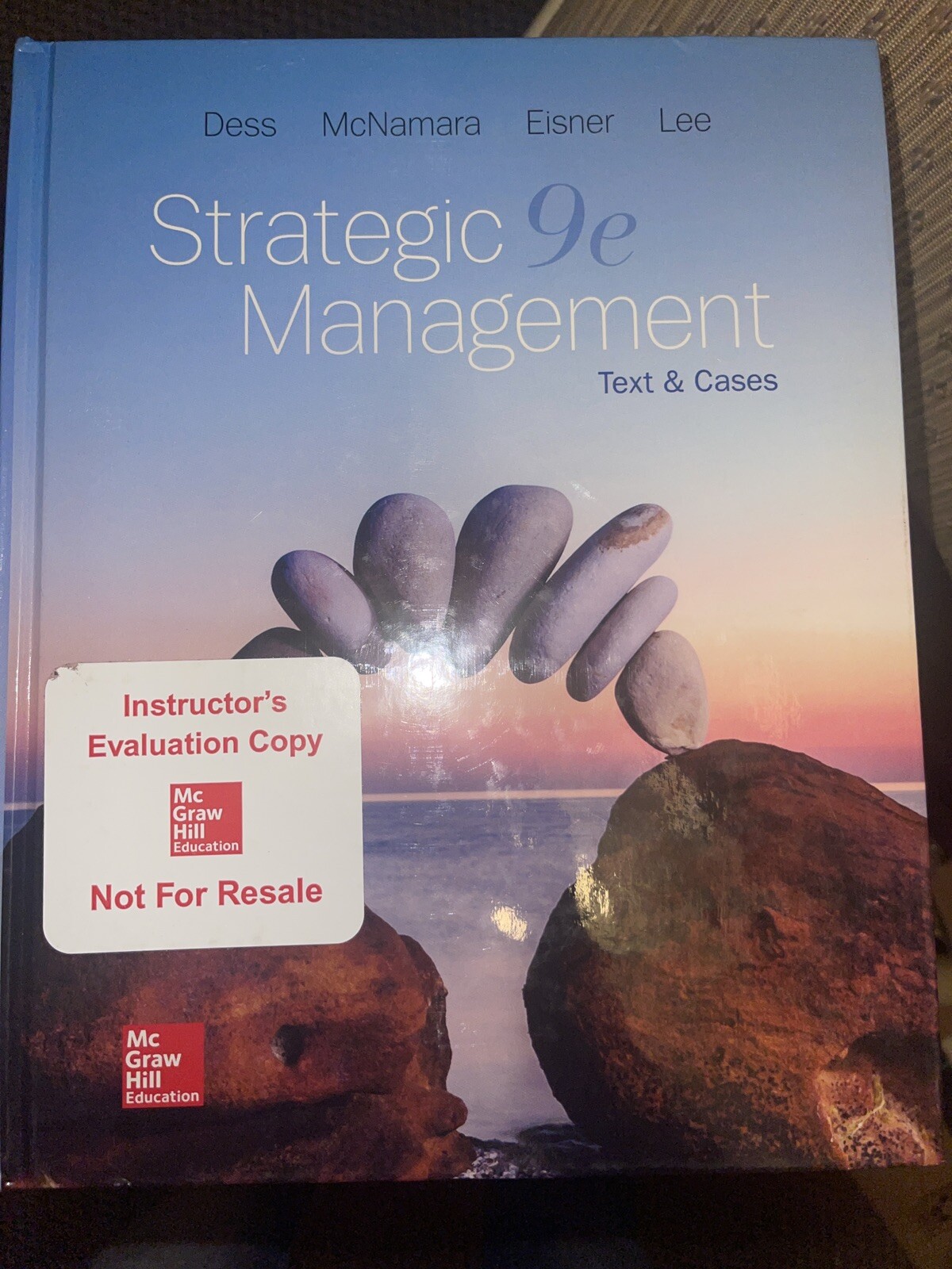 Strategic Management 9e (Hardcover): Text and Cases, Dess, McNamara ...