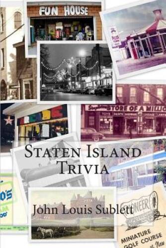 Staten Island Trivia - Paperback By Sublett, John Louis - GOOD ...