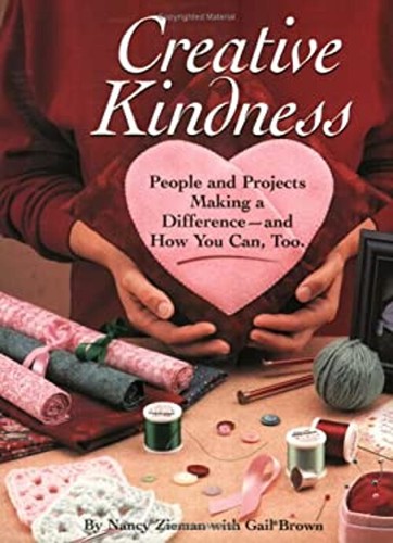 Creative Kindness : People and Projects Making a Difference and H ...