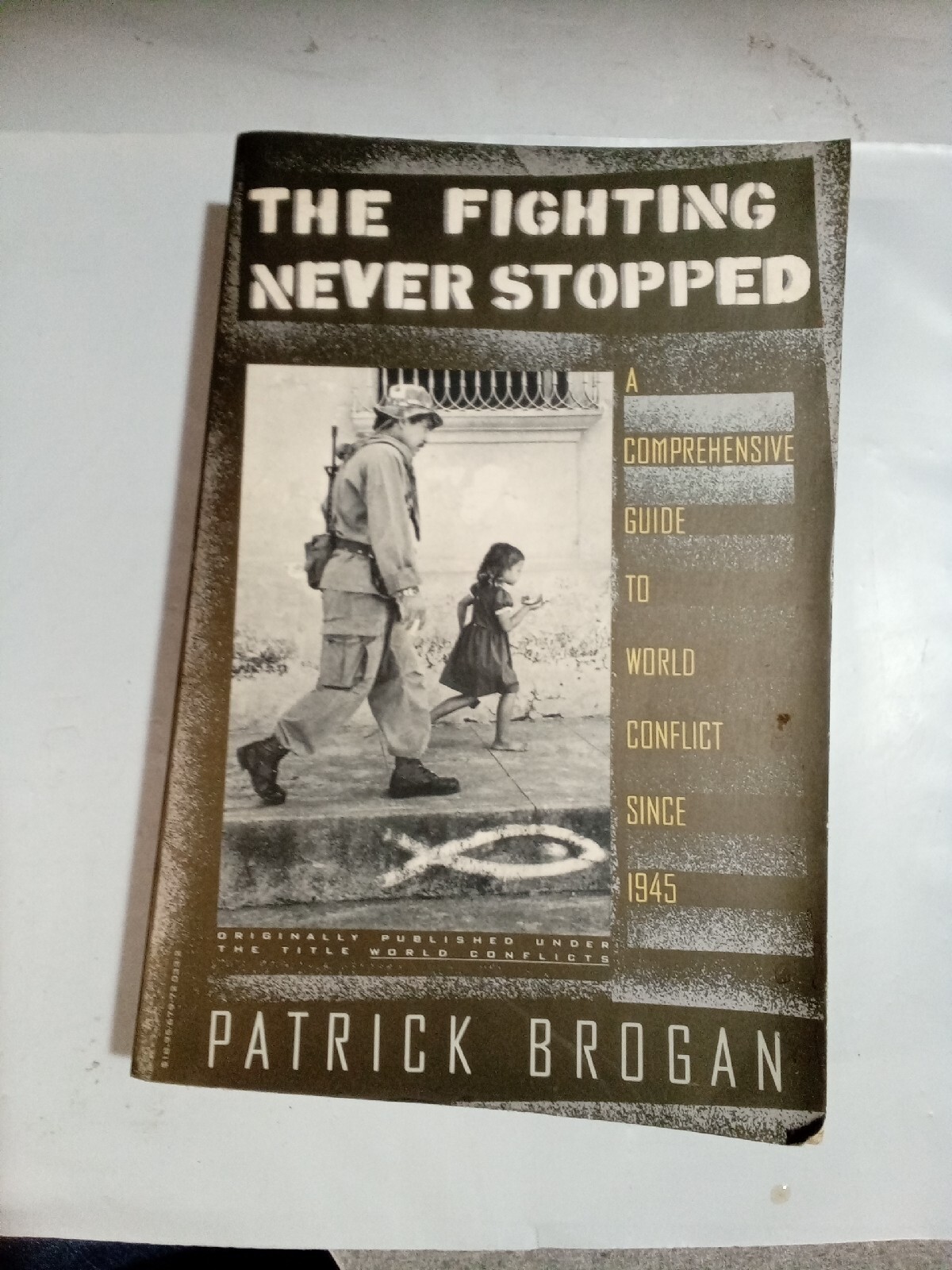 The Fighting Never Stopped by Patrick Brogan (1990, Paperback)first ...