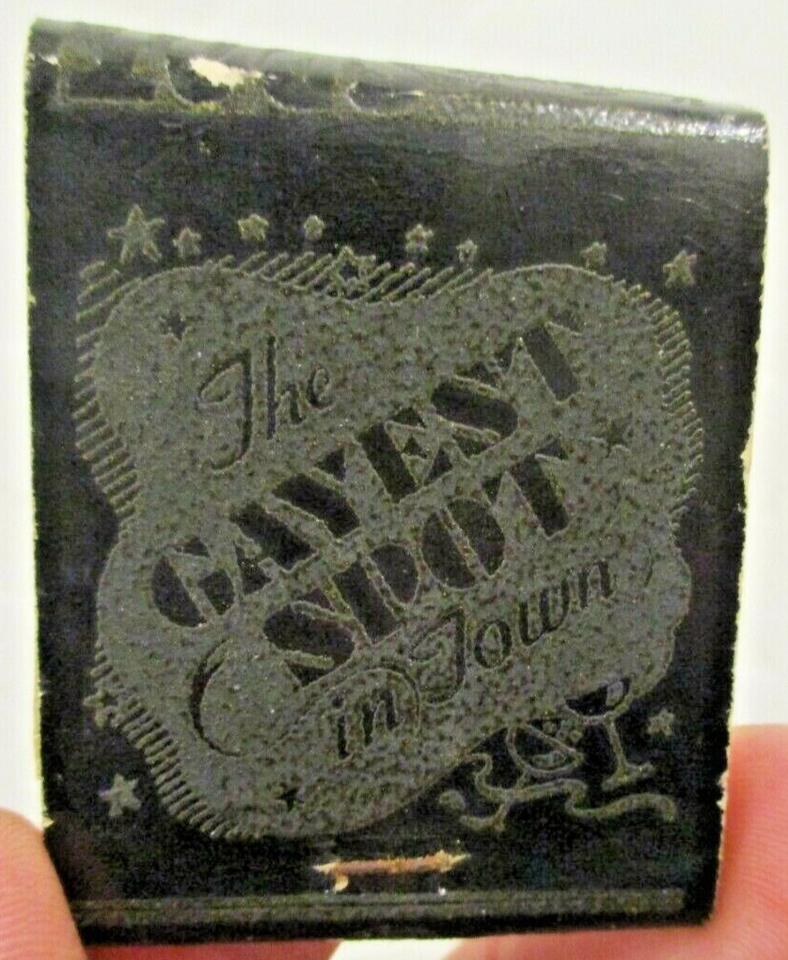 Spot Tavern Matchbook The Gayest Spot in Town Lucille & Joe Kennedy Tacoma Wash | eBay