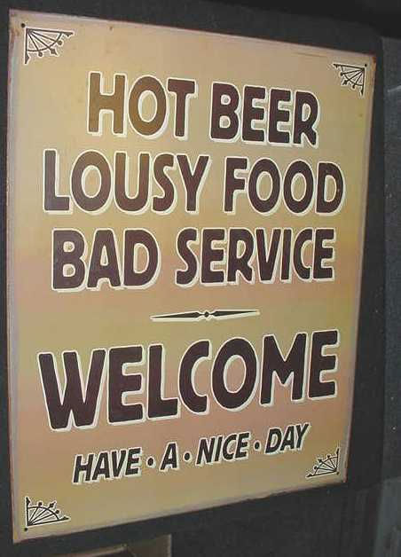 VINTAGE HOT BEER BAD FOOD SERVICE WELCOME BAR SIGN tin diner home ...