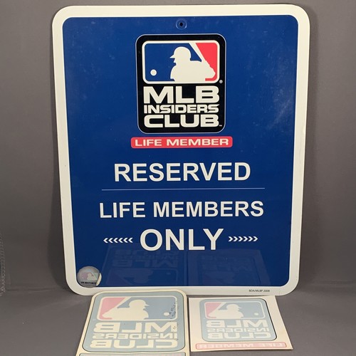MLB INSIDERS CLUB RESERVED LIFE MEMBER TIN METAL WALL PARKING SIGN w/ 2 ...
