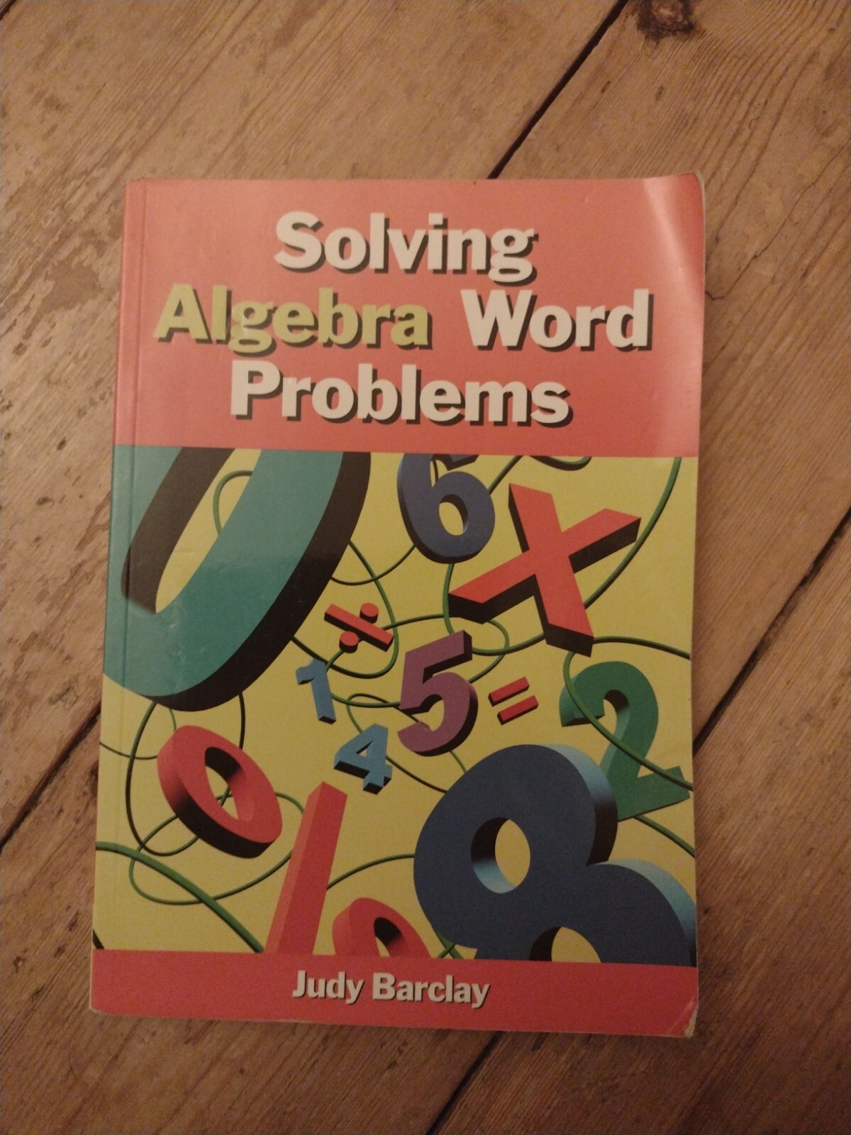 Solving Algebra Word Problems Paperback Judith M Barclay GCSE Maths Solving Algebra Word Problems Paperback Judith M Barclay GCSE Maths