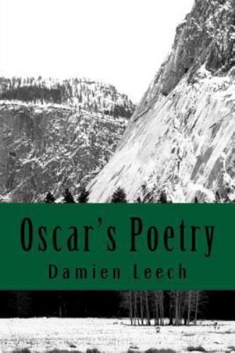 Damien Leech's, Oscar's, Poetry by Damien Leech (2015, Trade Paperback ...
