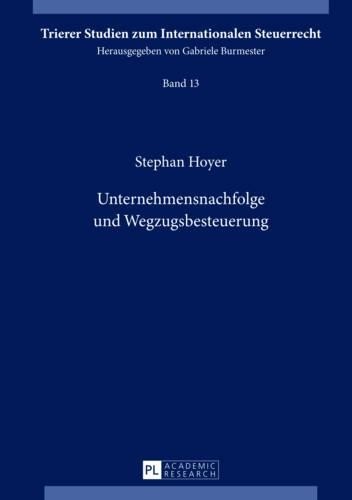 Stephan Hoyer Unternehmensnachfolge Und Wegzugsbesteuerun (Hardback) (UK IMPORT) 9783631625453| eBay