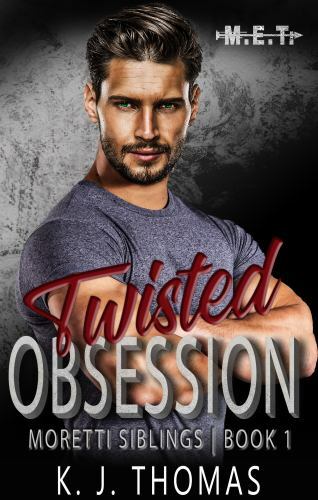 Twisted Obsession: A Dark Mafia Romance by Thomas, K. J. 9781737196839 ...