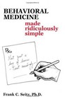 Behavioral Medicine Made Ridiculously Simple (Medmaster Series) - GOOD ...