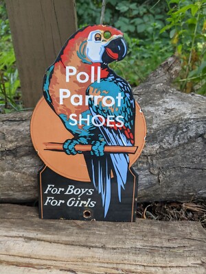 VINTAGE POLL PARROT SHOES PORCELAIN CLOTHING ADVERTISING SIGN 5" X 8 ...