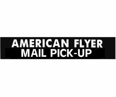 AMERICAN FLYER MAIL PICK-UP Button SELF ADHESIVE STICKER S Gauge Trains ...