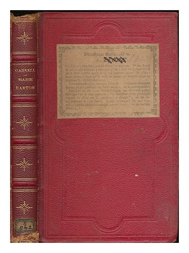 GASKELL, ELIZABETH Marie Barton: roman anglais / Mrs Gaskell ...