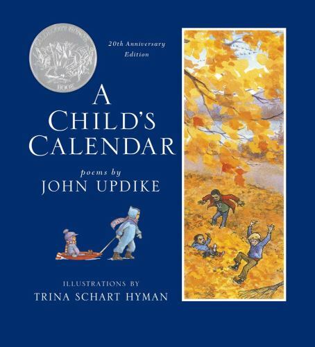 A Child's Calendar (20th Anniversary Edition) by Updike, John ...