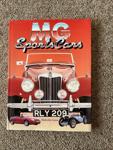 Large Book Color Illustrated MG SPORTS CARS RLY 209 by Malcolm Green ...