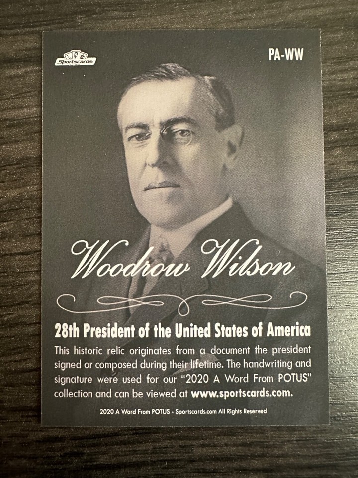 2020 A Word from POTUS 28th President WOODROW WILSON Historic RELIC -72 ...