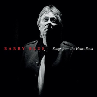 Barry Blue - Songs From the Heart [Used Very Good CD] 5056083207794| eBay