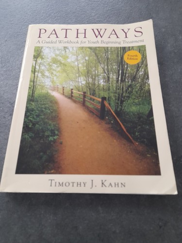 Pathways : A Guided Workbook for Youth Beginning Treatment 4th Ed ...