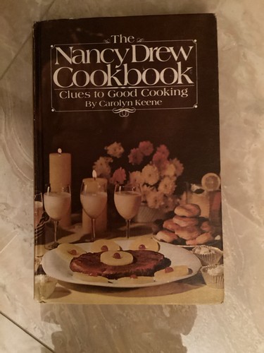 The Nancy Drew Cookbook : Clues to Good Cooking Paperback Carolyn | eBay
