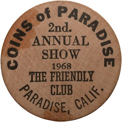 Paradise California Coins Of Paradise 2nd Annual Show 1968 Club Wooden ...