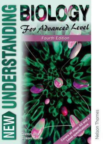 New Understanding Biology for Advanced Level Fourth Edition ...