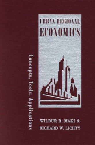 Urban Regional Economics : Concepts, Tools, Applications by Wilbur R ...