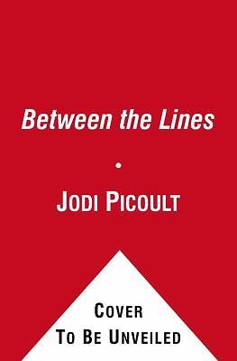 Between the Lines by Jodi Picoult and Samantha van Leer (2012 ...