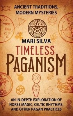 Mari Silva Timeless Paganism (Hardback) 9781638184119| eBay