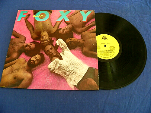 Foxy - Get Off - 1978 USA Press LP / Excellent Disco Soul Funk / Ish ...