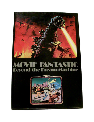 MOVIE FANTASTIC: BEYOND THE DREAM MACHINE by David Annan (1974, Bounty ...