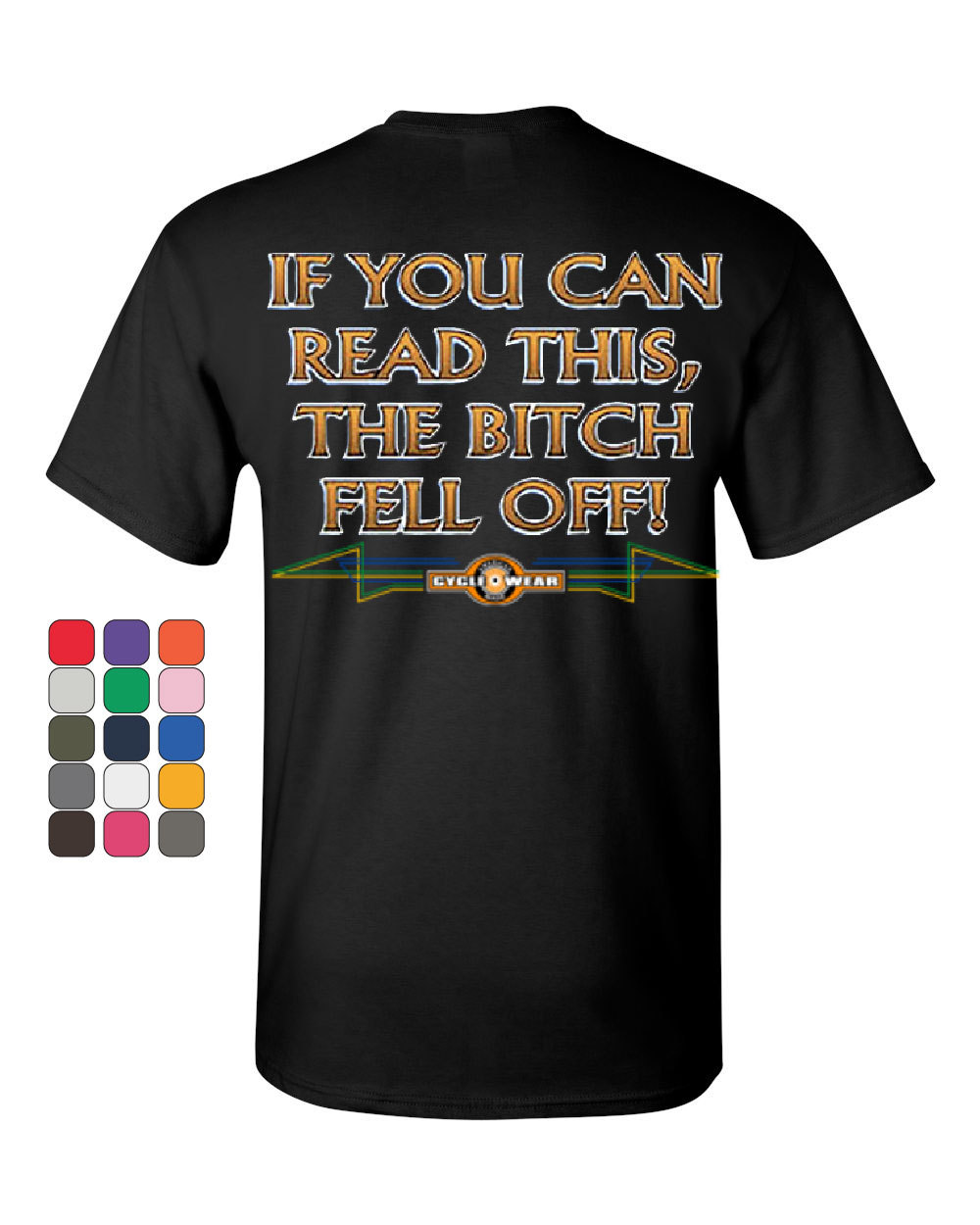 If You Can Read This, The Bitch Fell Off T-Shirt Funny Biker Tee Shirt | eBay