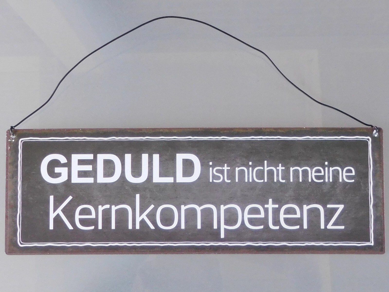 Schild, Metallschild mit Spruch, Thema Geduld, 3 Modelle zur Auswahl ...