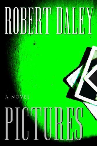 Pictures by Robert Daley (2006, Hardcover) for sale online | eBay